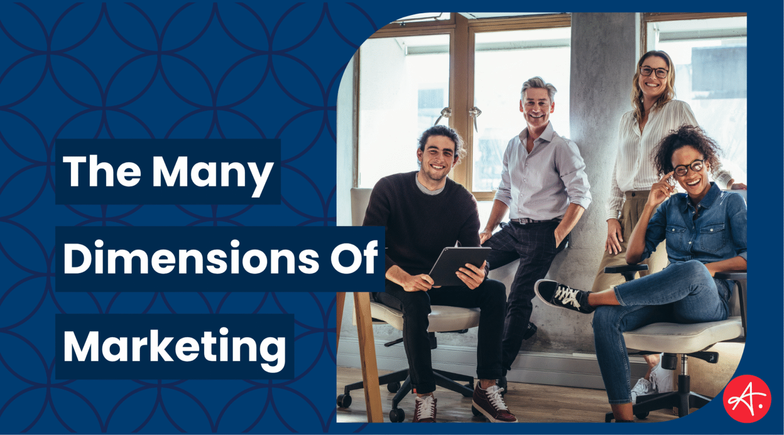 The many dimensions of marketing | Authentic
